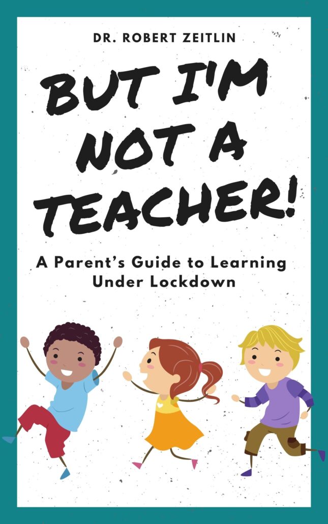 But I’m Not a Teacher! - Dr. Robert Zeitlin